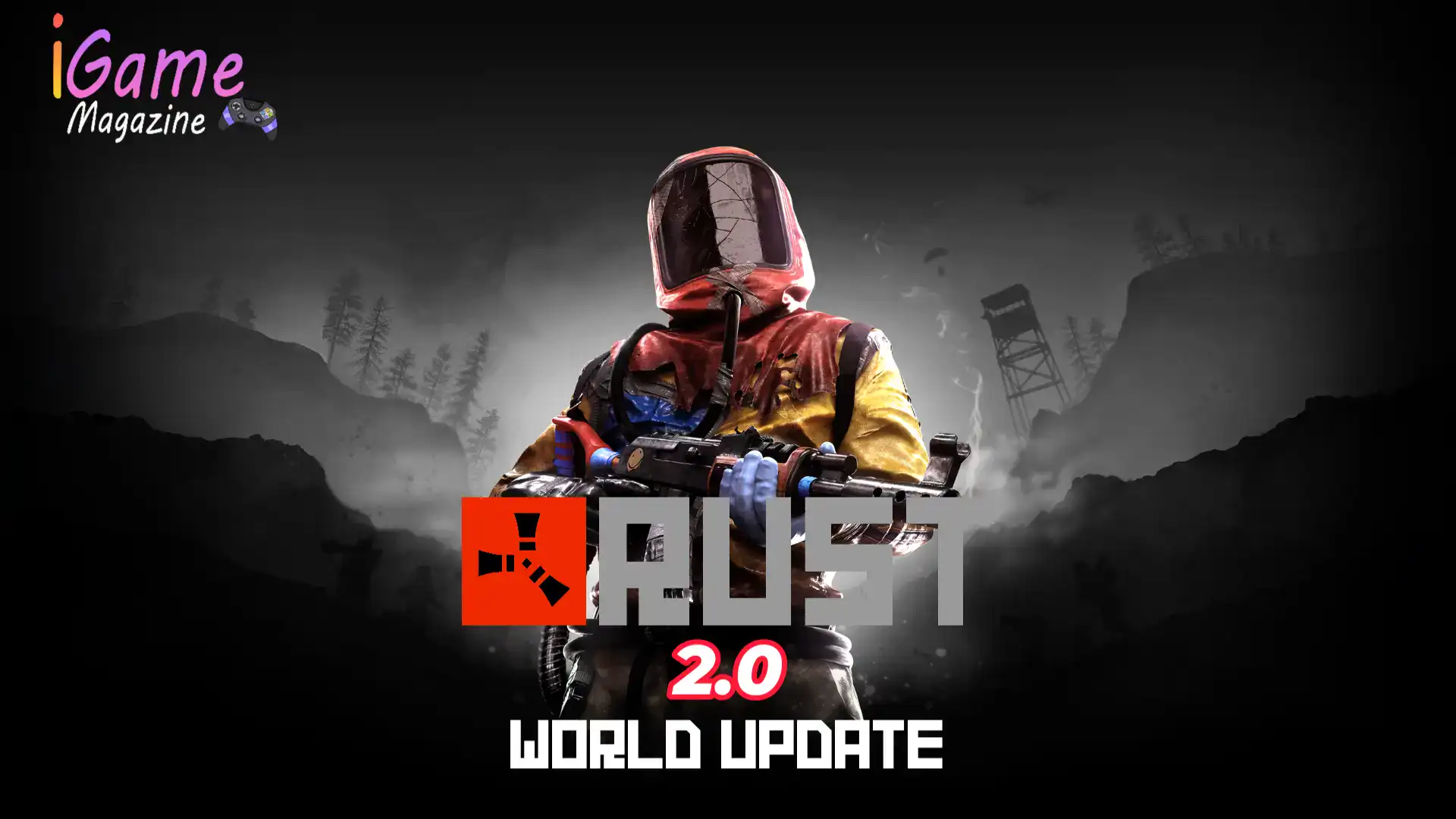 Rust 2.0 World Update Brings Exciting Changes to the Game!